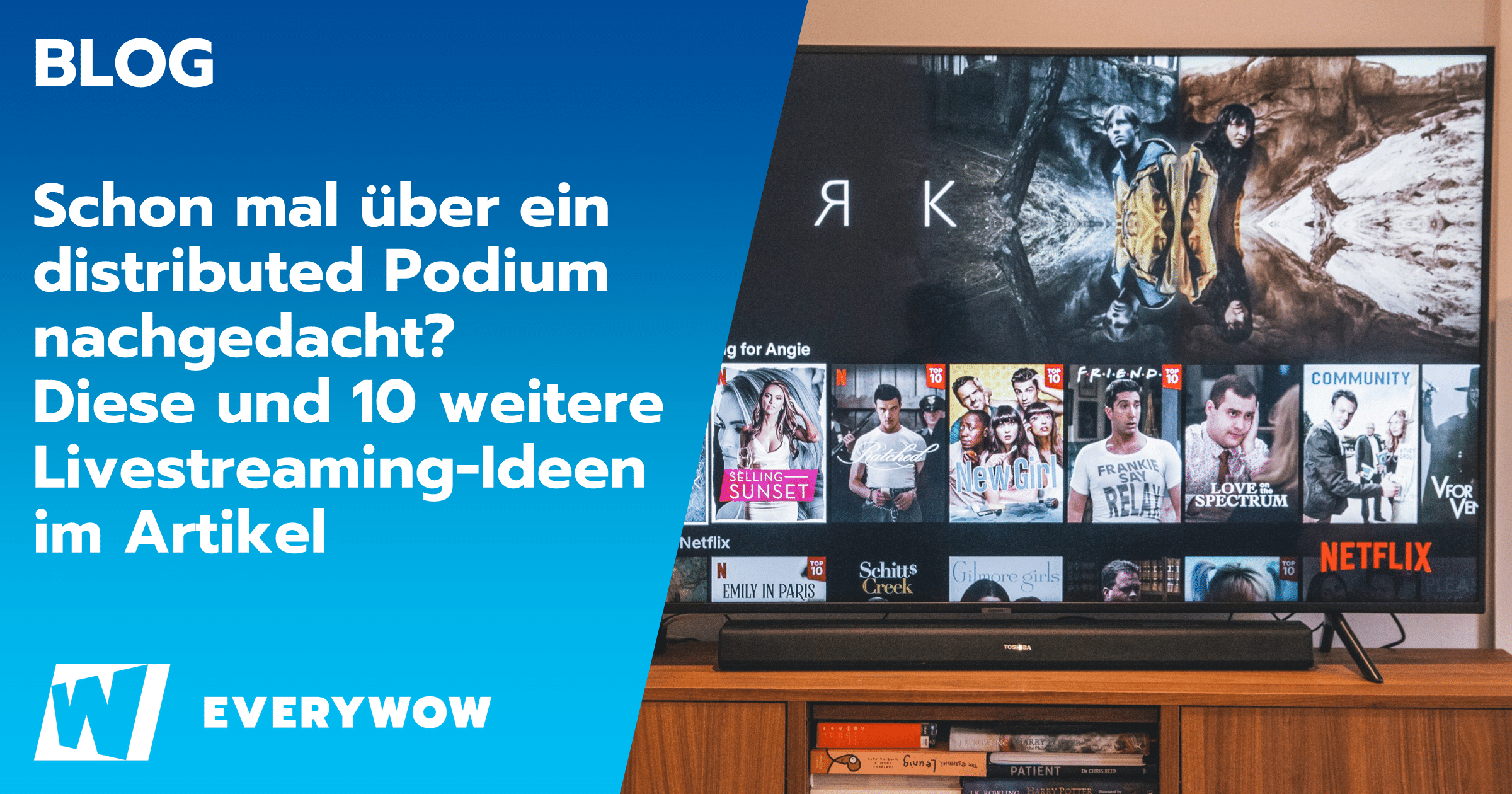 11 ideas for live streaming formats ⁄ EVERYWOW