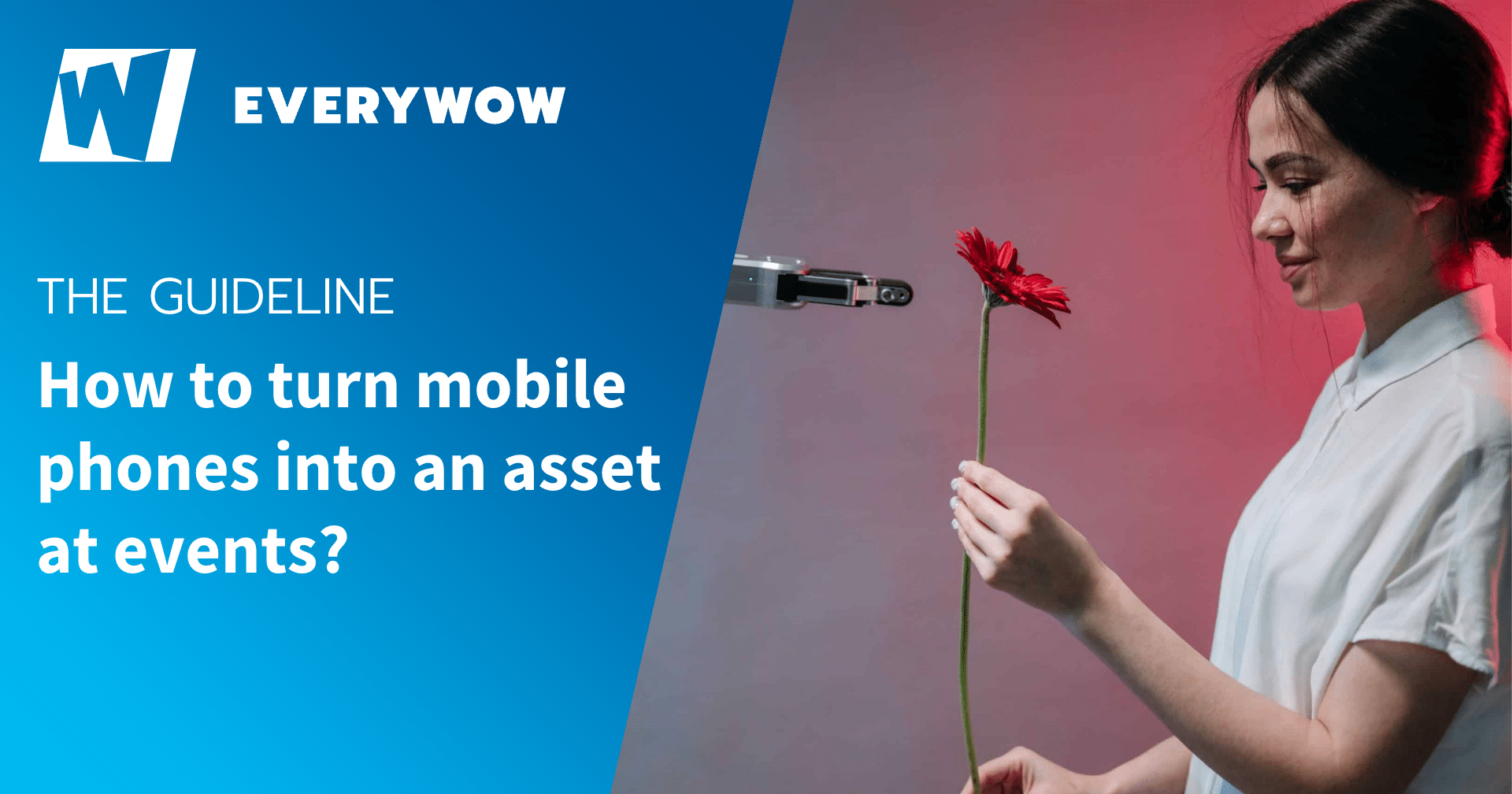 The guide: Mobile phones at events (2023)